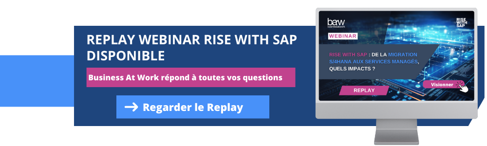 Rise with SAP : Migration et services managés S/4HANA